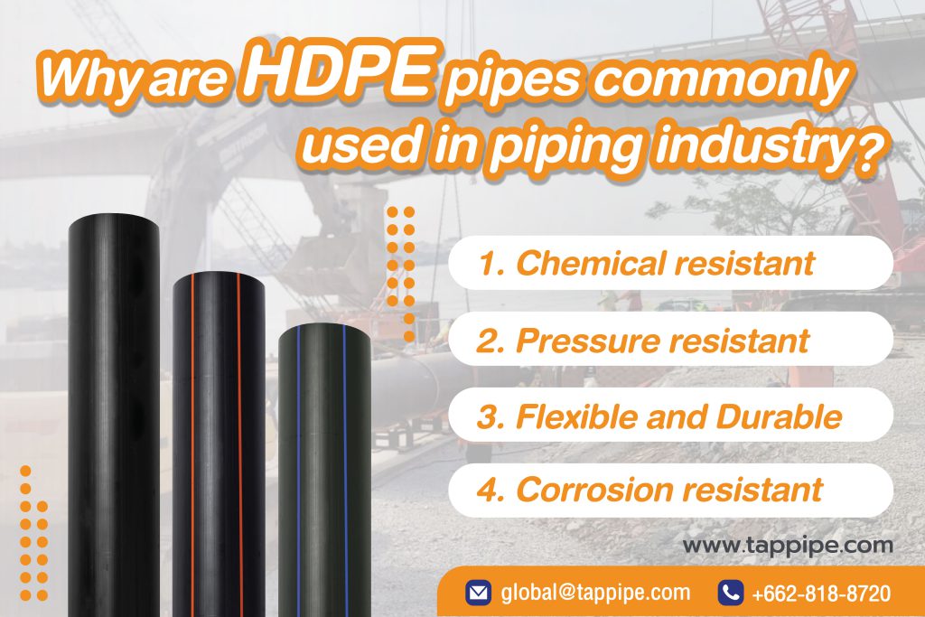 Why are HDPE pipes commonly used in piping industry? - Thai-Asia P.E. Pipe Co., Ltd.
